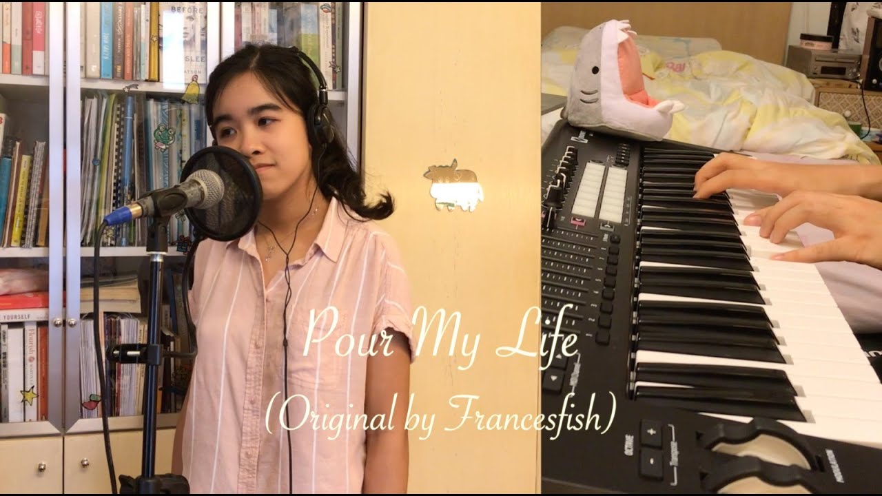 Pour My Life (Original by Frances Liu) - YouTube
