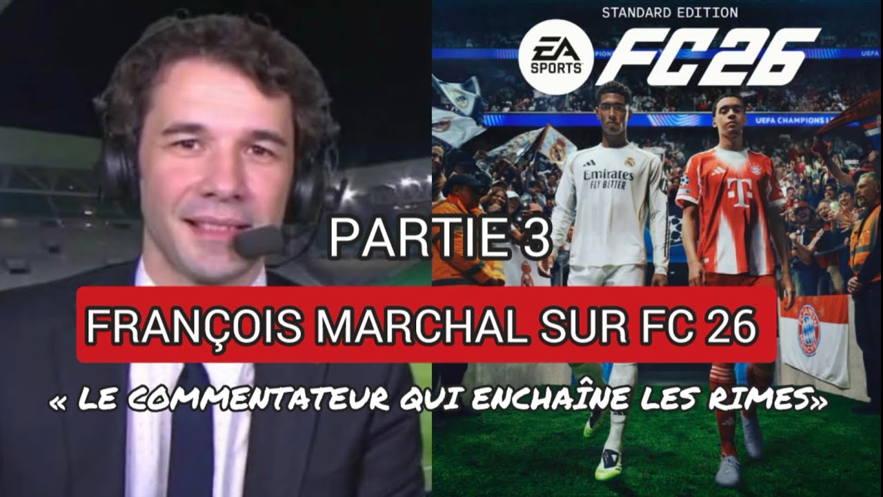 Et si François Marchal était commentateur sur Fc 26 - YouTube