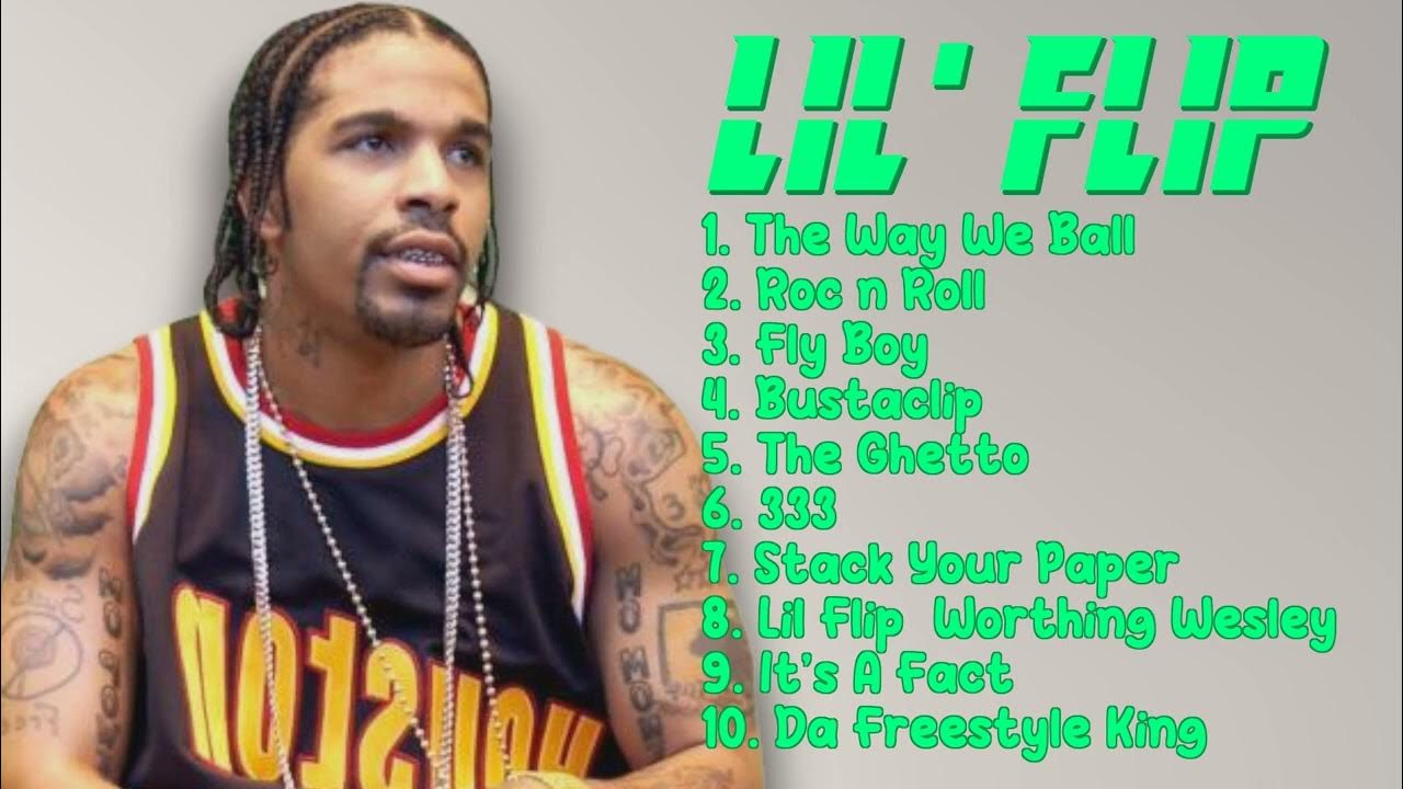 Lil' Flip-Essential hits roundup mixtape for 2024-Top-Rated Hits Mix ...