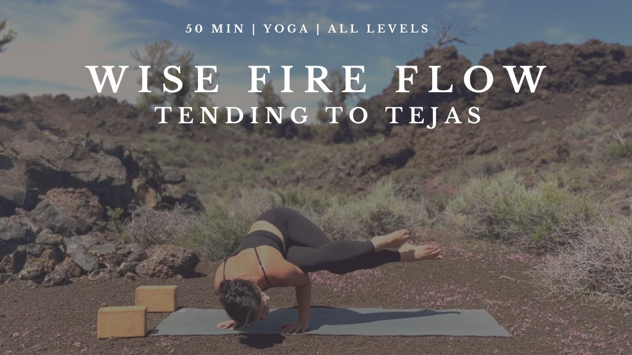 50 Minute Vinyasa Yoga | Tending to Tejas - Wise Fire Flow - YouTube