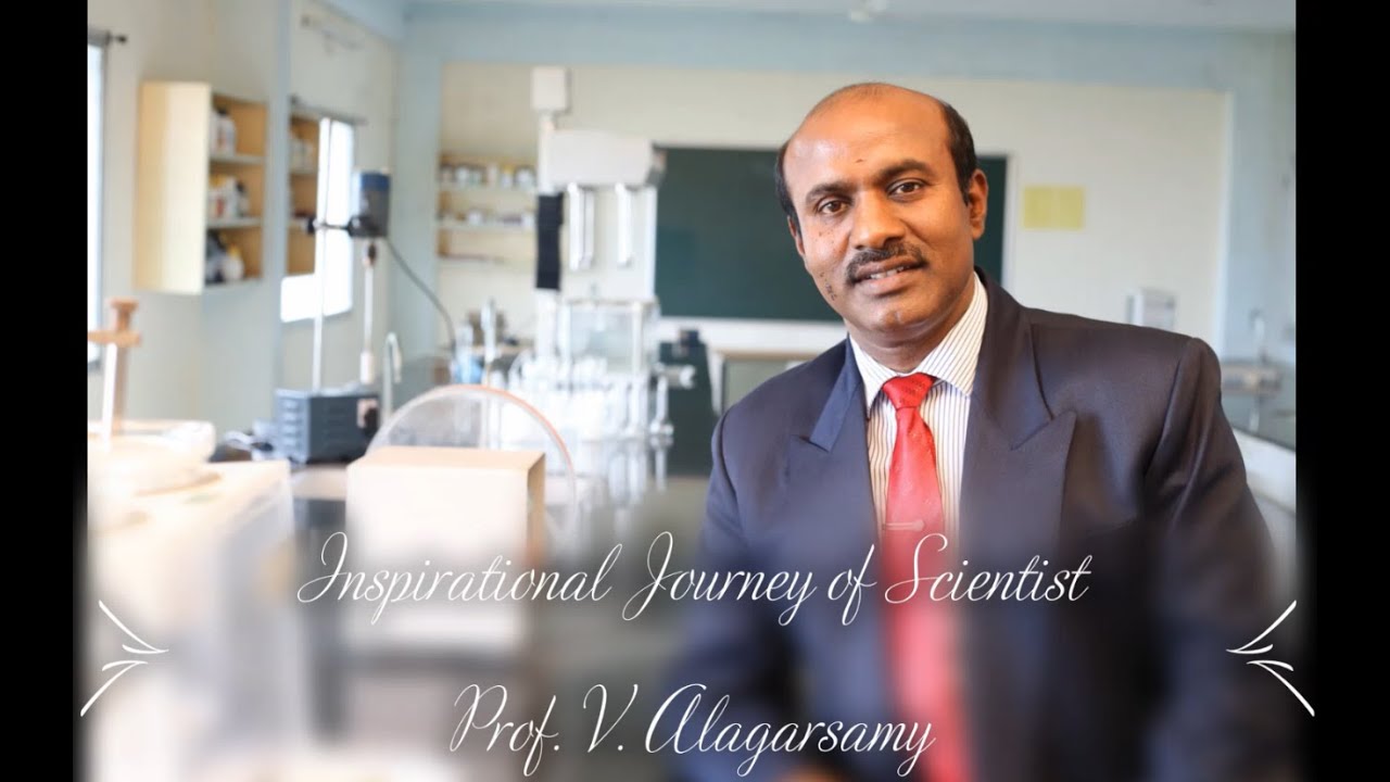 Inspirational Journey of Scientist - Prof. V. Alagarsamy - YouTube