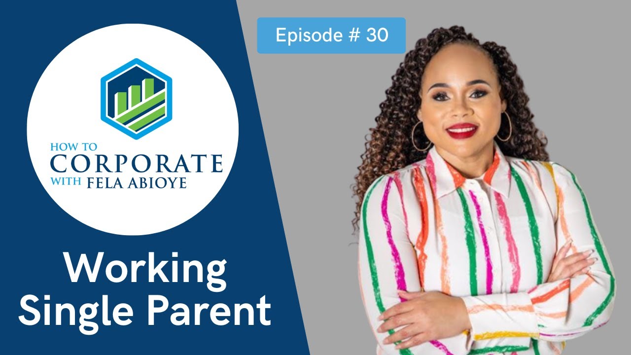 30: Working Single Parent - YouTube