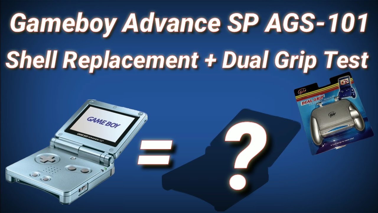 Gameboy Advance SP AGS-101 Shell Replacement + Yobo Dual Grip Test ...
