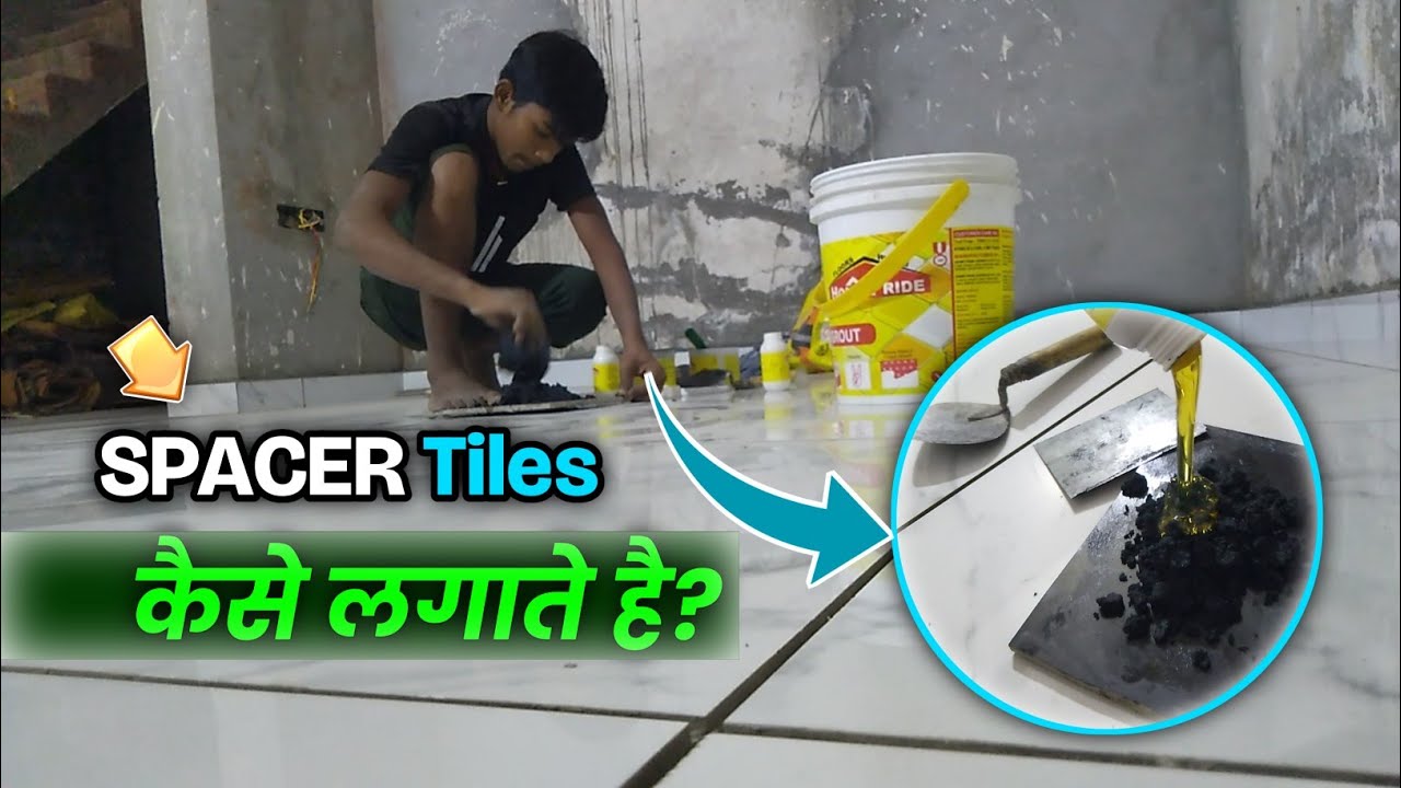 Tiles Installation with Spacer | Perfect Gap वाली Tiles कैसे लगाएं! 😱 ...