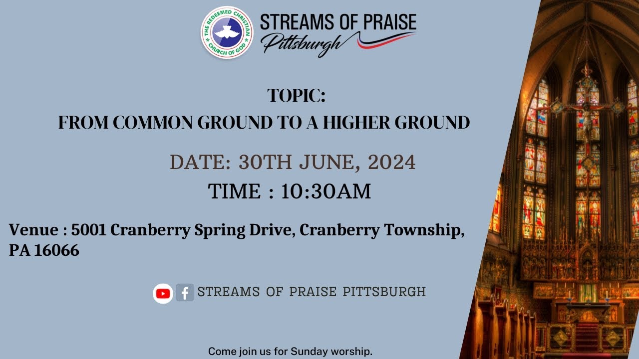 FROM COMMON GROUND TO A HIGHER GROUND| SUNDAY SERVICE | JUNE 30TH 2024 ...
