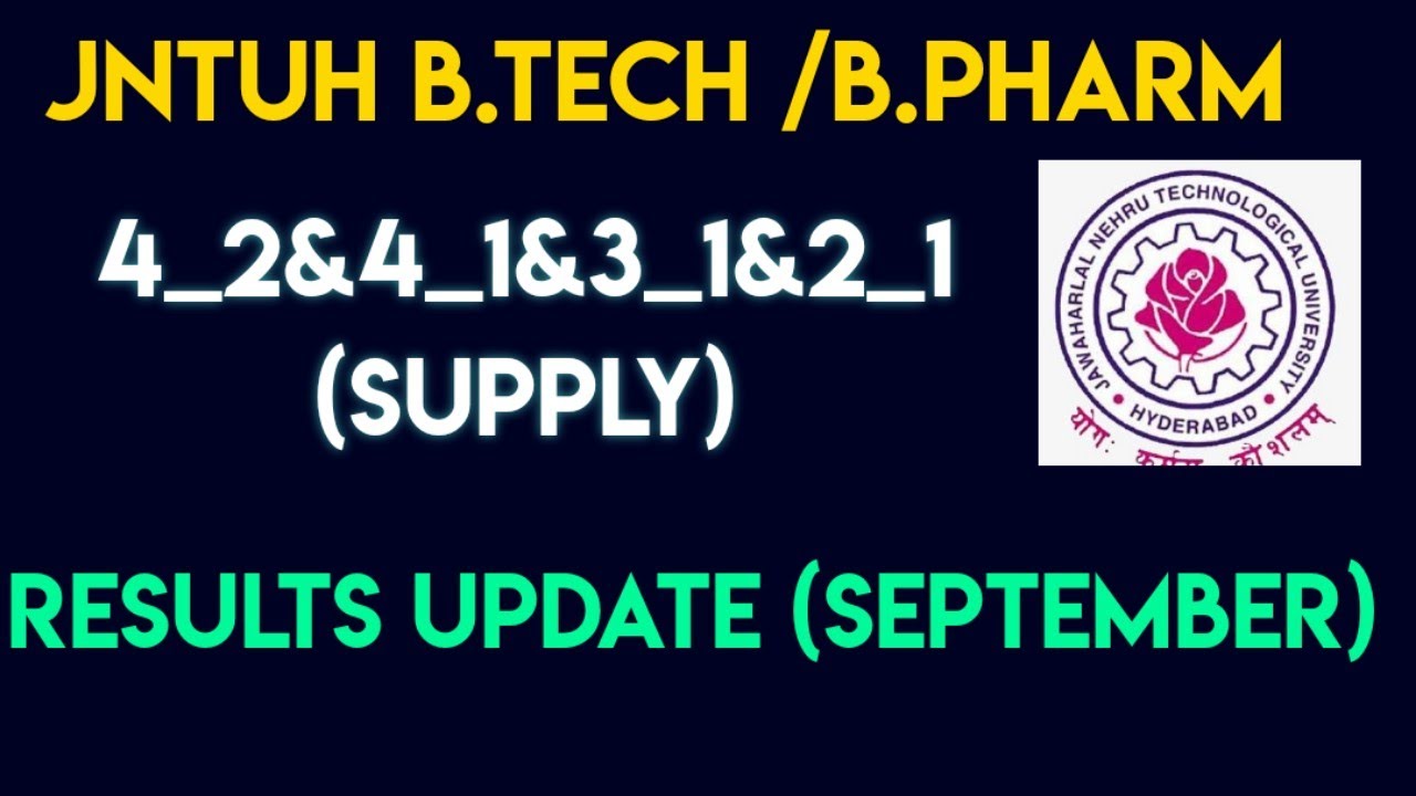 JNTUH 4 2 4 1 3 1 2 1 SUPPLY RESULTS SEPTEMBER UPDATE JNTUH RESULTS jntuh-4-2-4-1-3-1-2-1-supply-results-september-update-jntuh-results