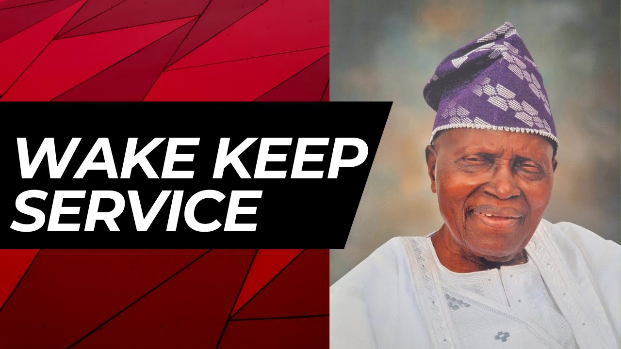 Rest In Peace Pa Gabriel Adegoke Ajayi (Wake Keep Service) - YouTube