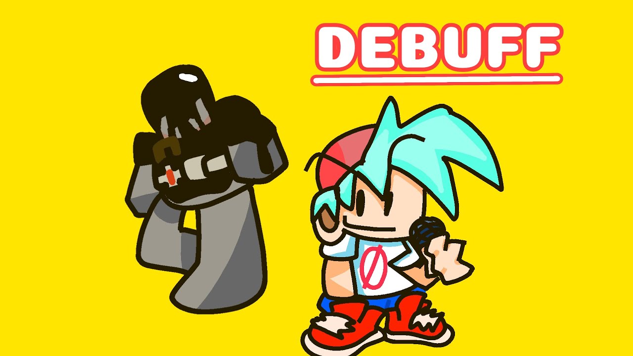 Debuff (fanmade fnf song) - YouTube