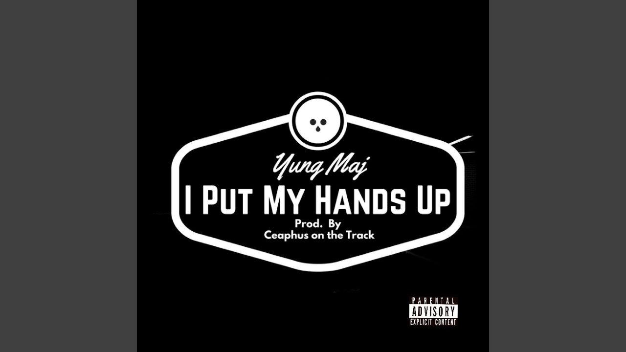 I Put My Hands Up YouTube i-put-my-hands-up-youtube