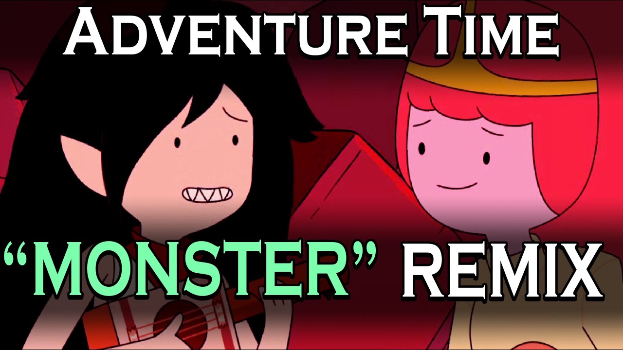 Adventure Time: Distant Lands - Monster (B3AKY Remix) - YouTube