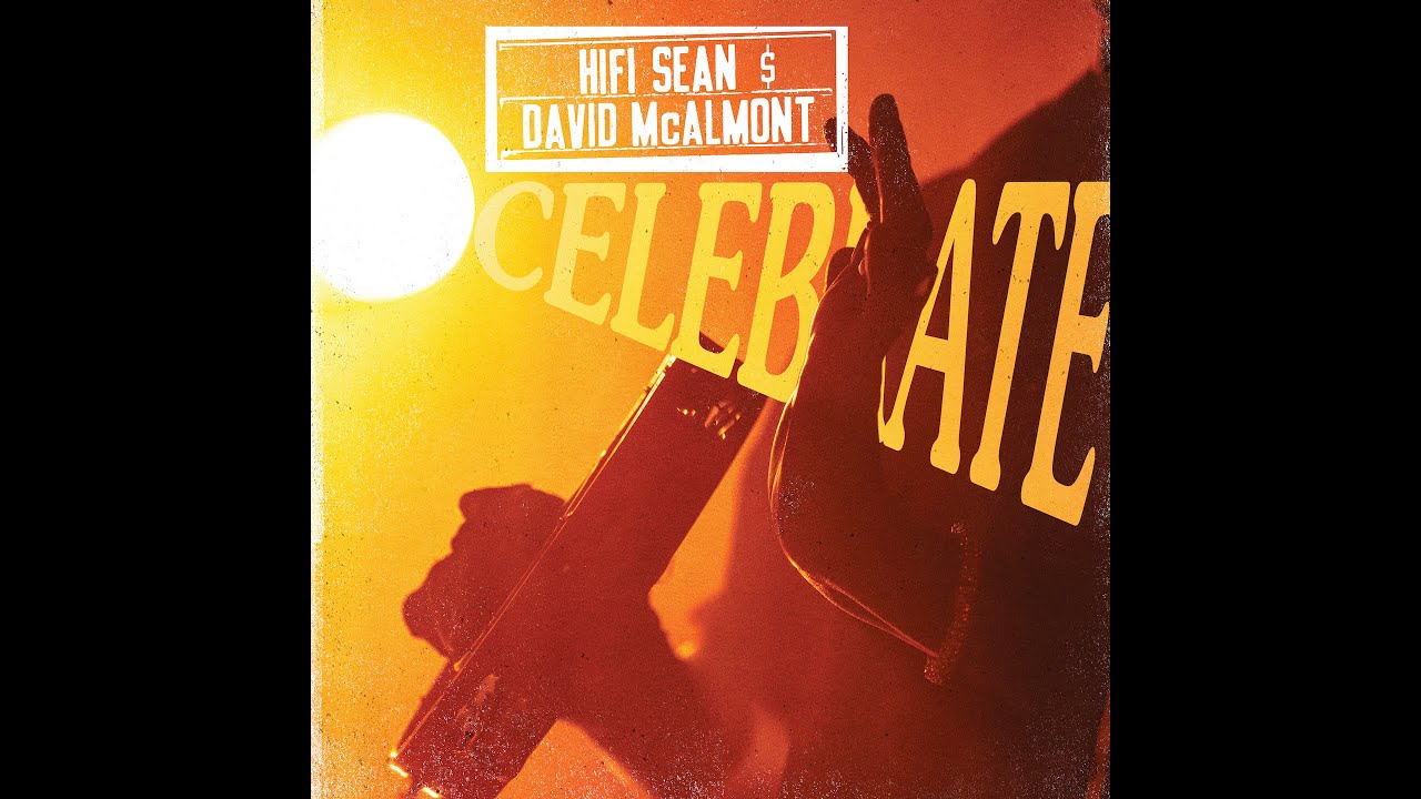 Hifi Sean & David McAlmont - Celebrate (official visualizer) - YouTube ...