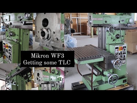 Mikron WF3 tool room milling machine getting some TLC - YouTube