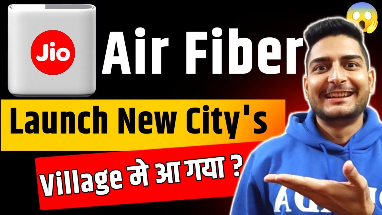 Jio air fiber new update | Launch New City's | Now Available In 115 ...