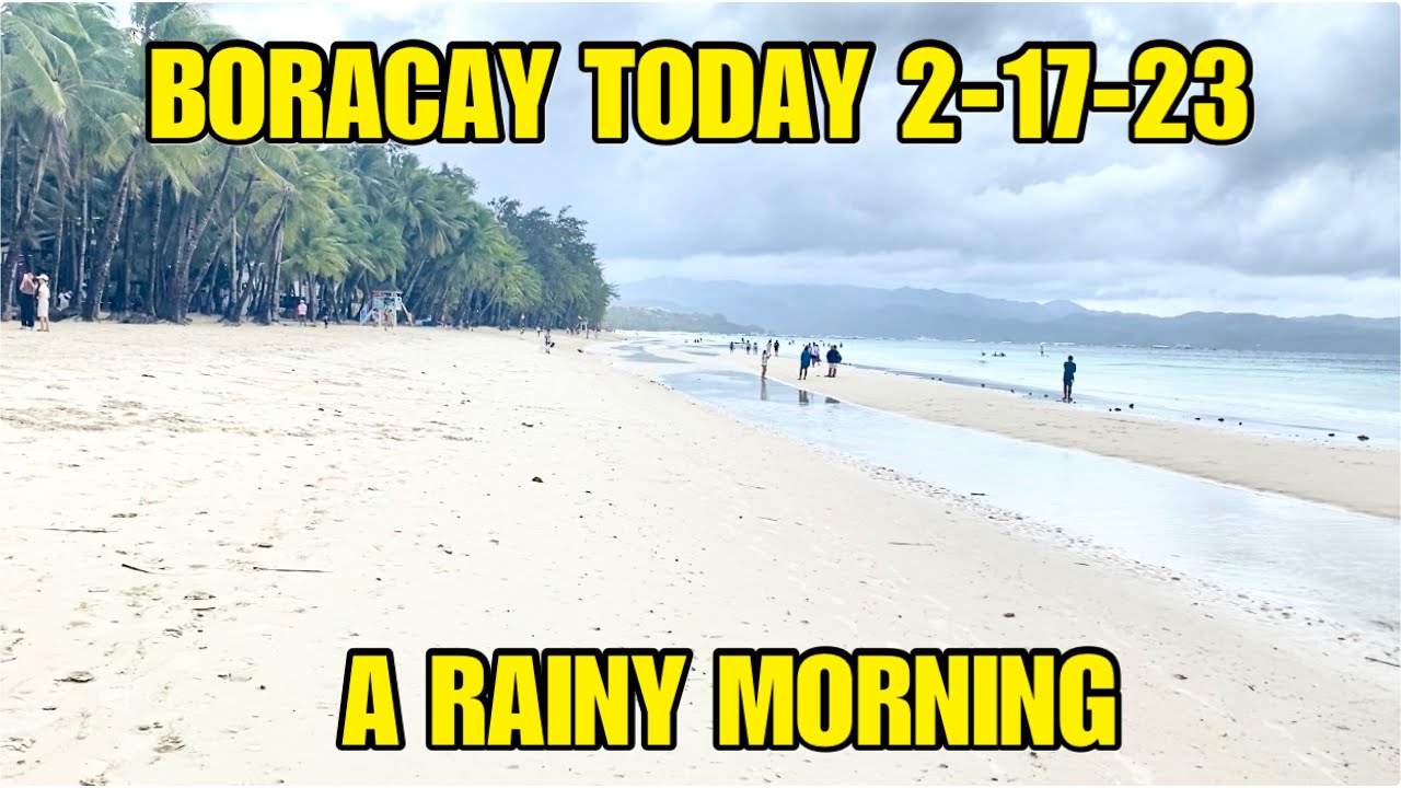 BORACAY TODAY- A RAINY MORNING WITH LOW PRESSURE AREA - YouTube