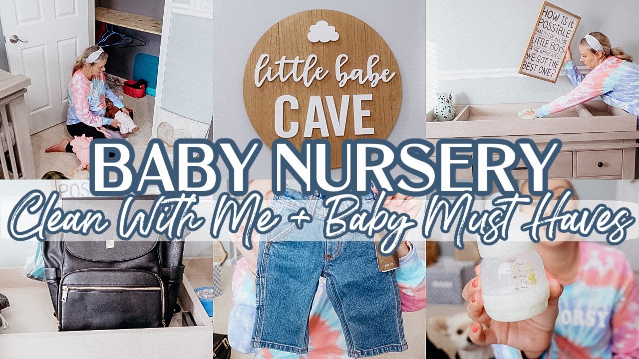 Baby Nursery Clean and Organize With Me+ Baby Must Haves-Cleaning ...