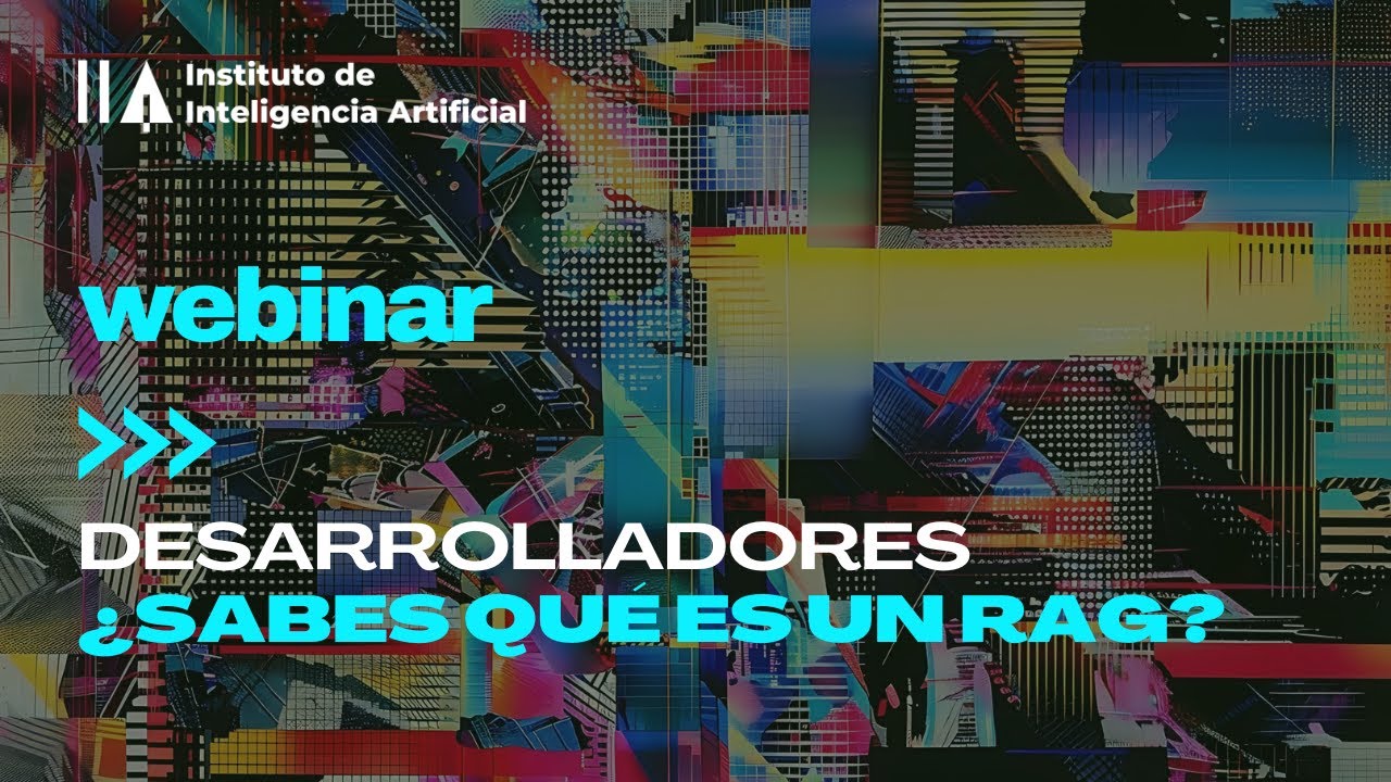 Webinar: ¿Sabes qué es un RAG? - YouTube