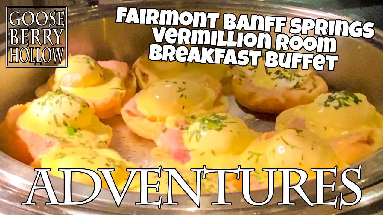 Fairmont Banff Springs Breakfast Buffet - YouTube