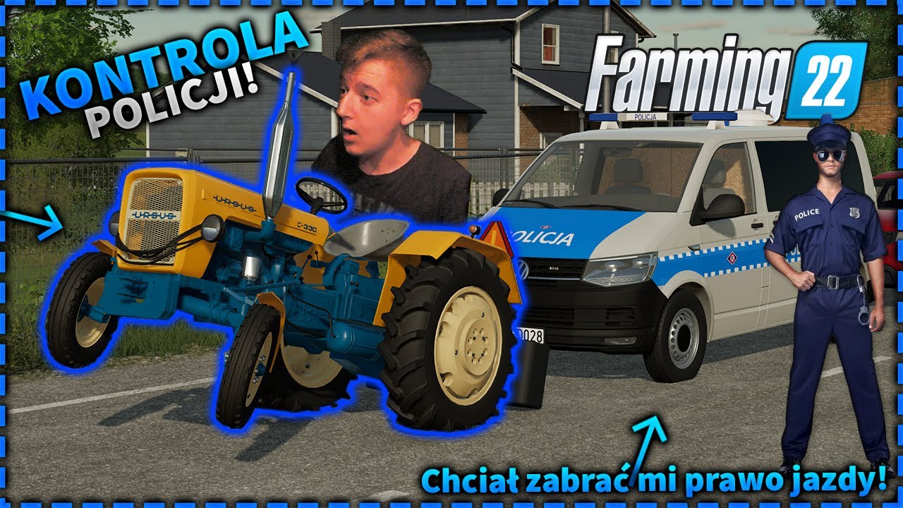 KONTROLA POLICJI W FARMINGU 22!🚔URSUS C330 BEZ DOKUMENTÓW!🔥STRACIŁEM ...