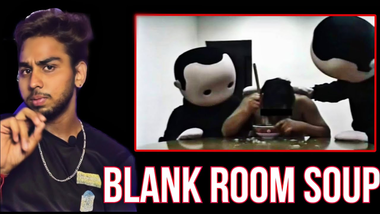 REALITY OF BLANK ROOM SOUP | TAMIL - YouTube