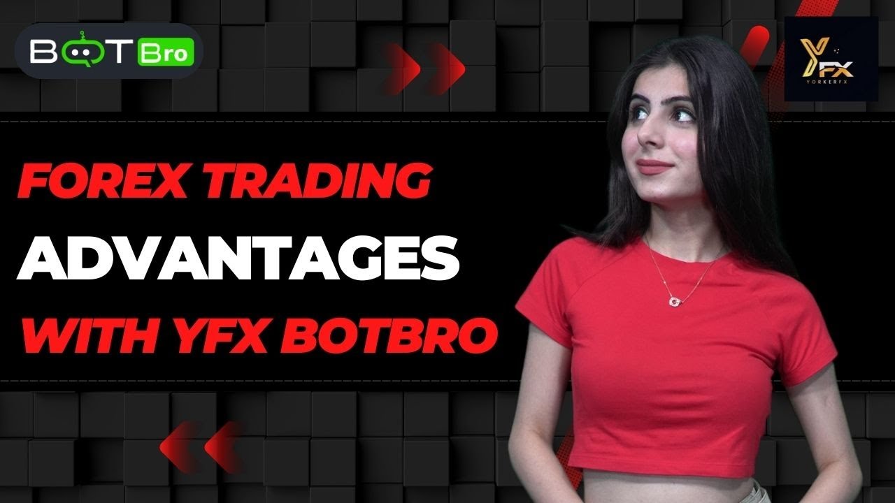 Why Forex trading | Advantages of Forex with Yfx botbro Team Sahil | # ...