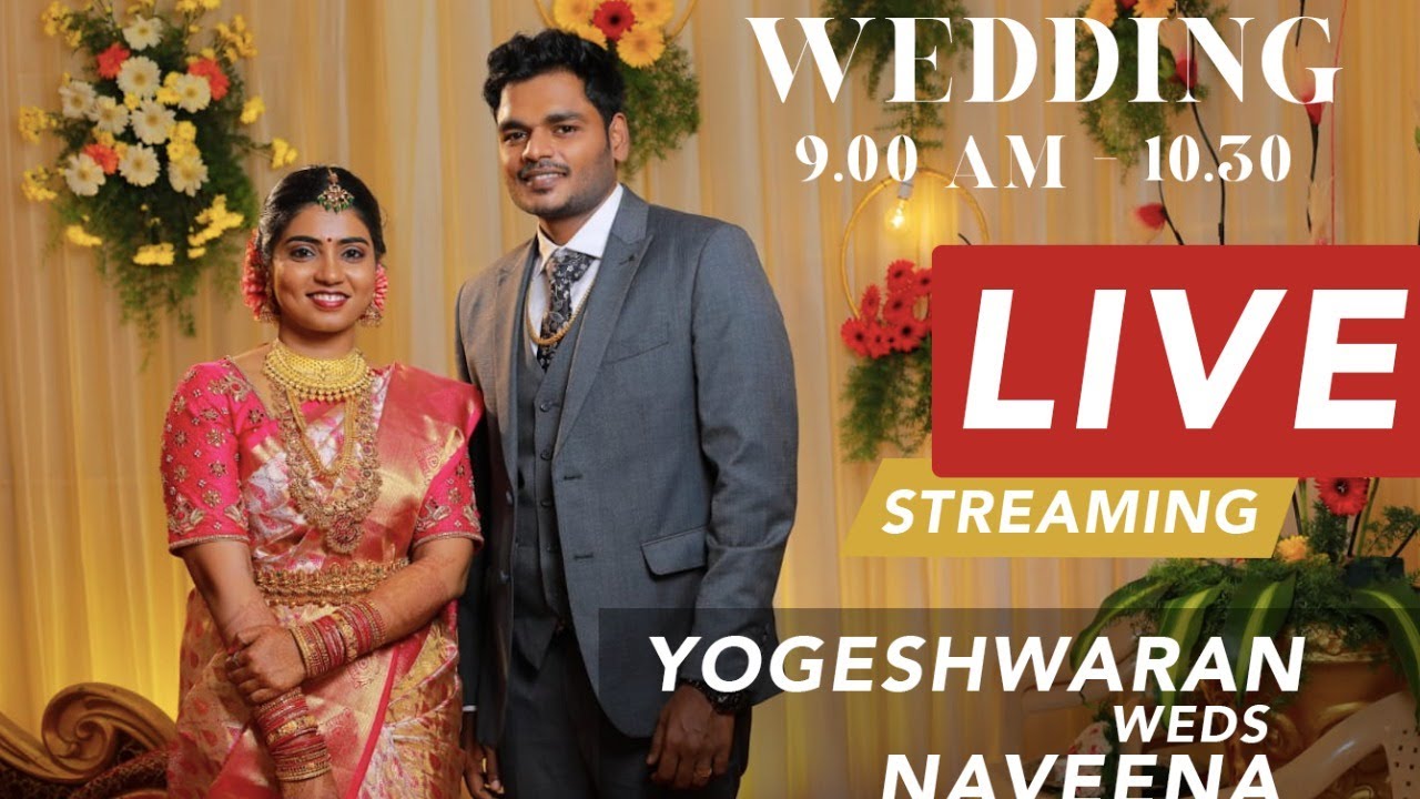 YOGESHWARAN WEDS NAVEENA - YouTube