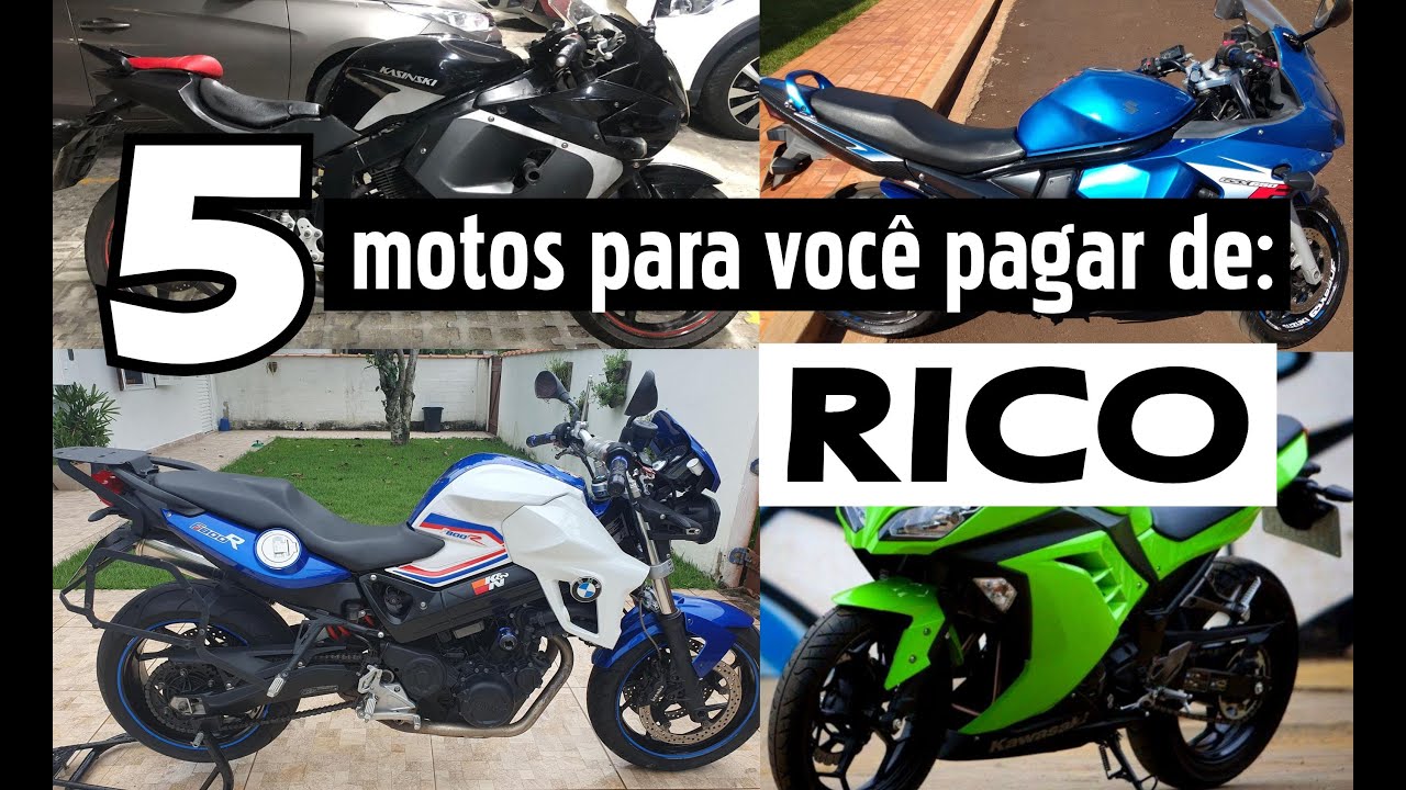 5 motos para você pagar de RICO sendo POBRE !!! - YouTube