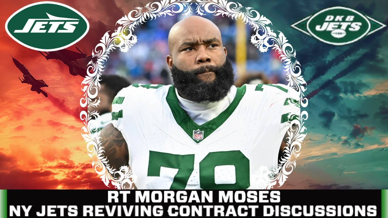 REPORT: NY Jets & Morgan Moses 'Remain In Talks' After Passing Physical ...