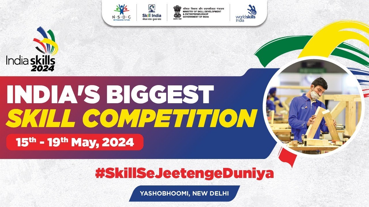 IndiaSkills National Competition 2024 | NSDC | MSDE Skill India - YouTube