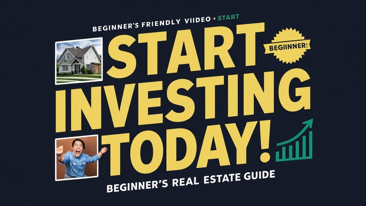 Start Investing in Real Estate Today! 📈🏠 Ultimate Beginner's Guide ...