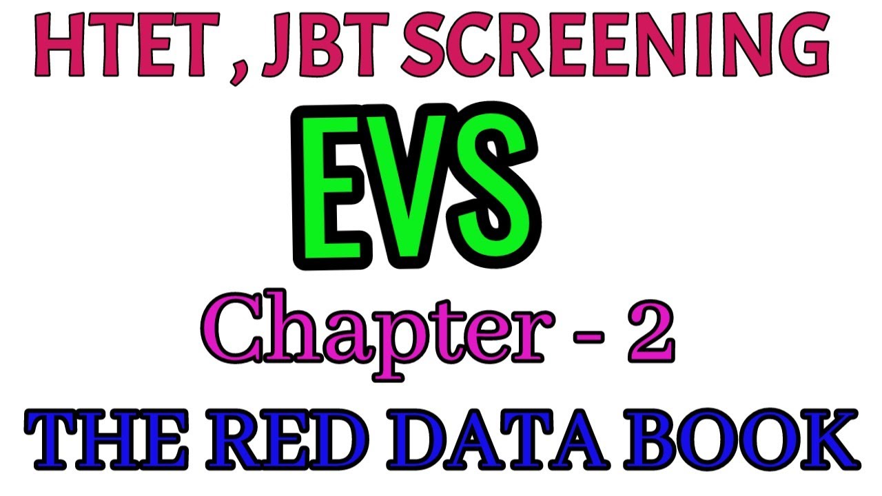 THE RED DATA BOOK ( EVS ) || HTET , JBT SCREENING || CHAPTER - 2 || # ...