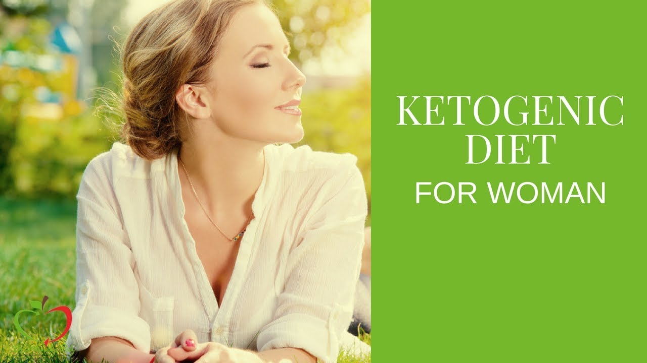 Ketogenic Diet for Women - YouTube