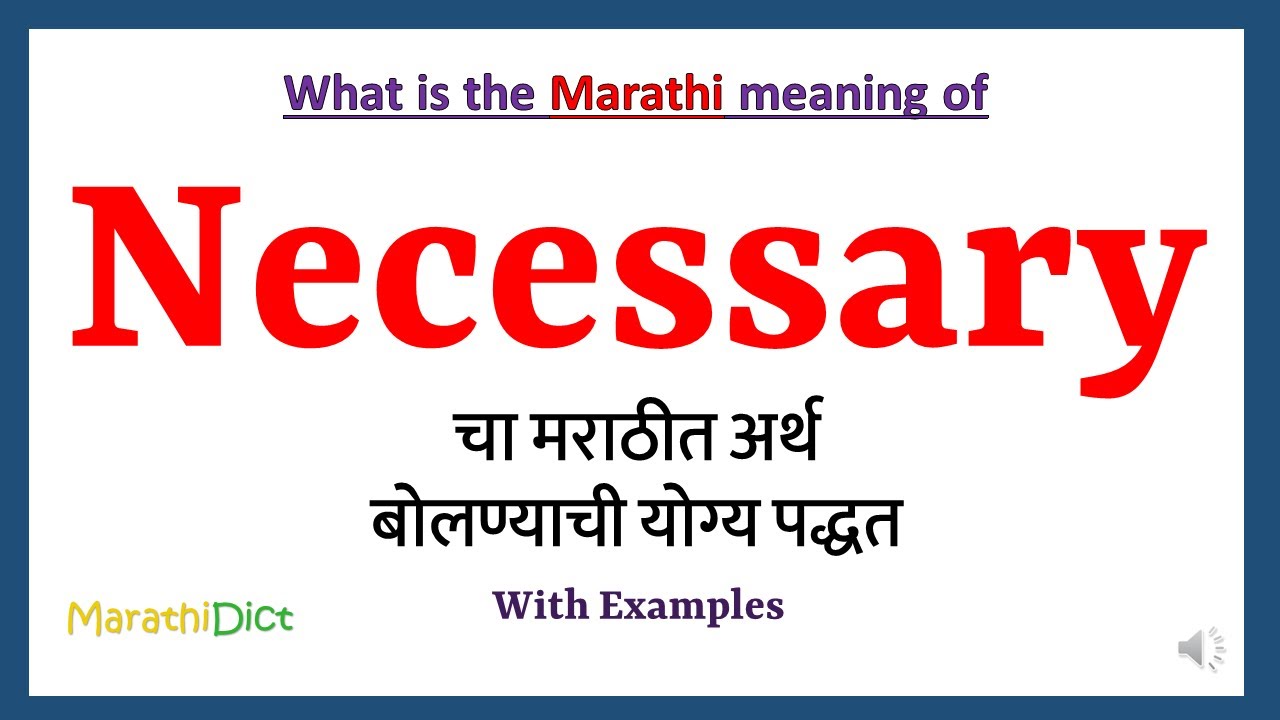 Necessary Meaning In Marathi Necessary Necessary In