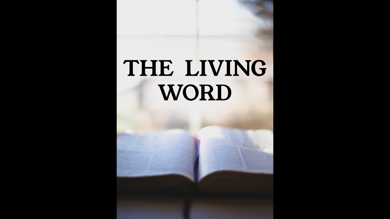 The Living Word YouTube the-living-word-youtube