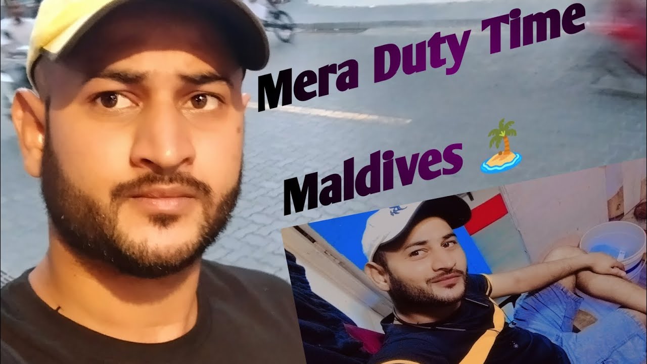 My Duty Time♥️🐥||Maldives 🏝️#Faridsekh786 - YouTube