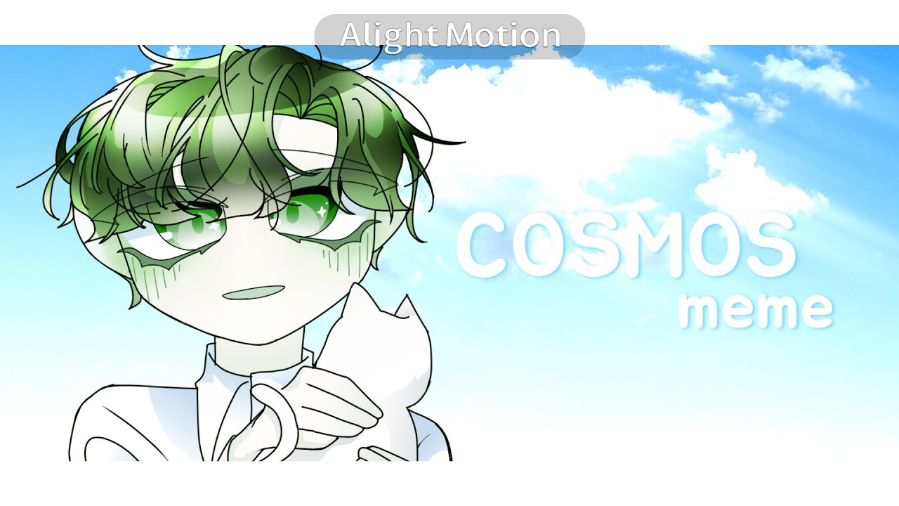 Cosmos meme🌸 - YouTube