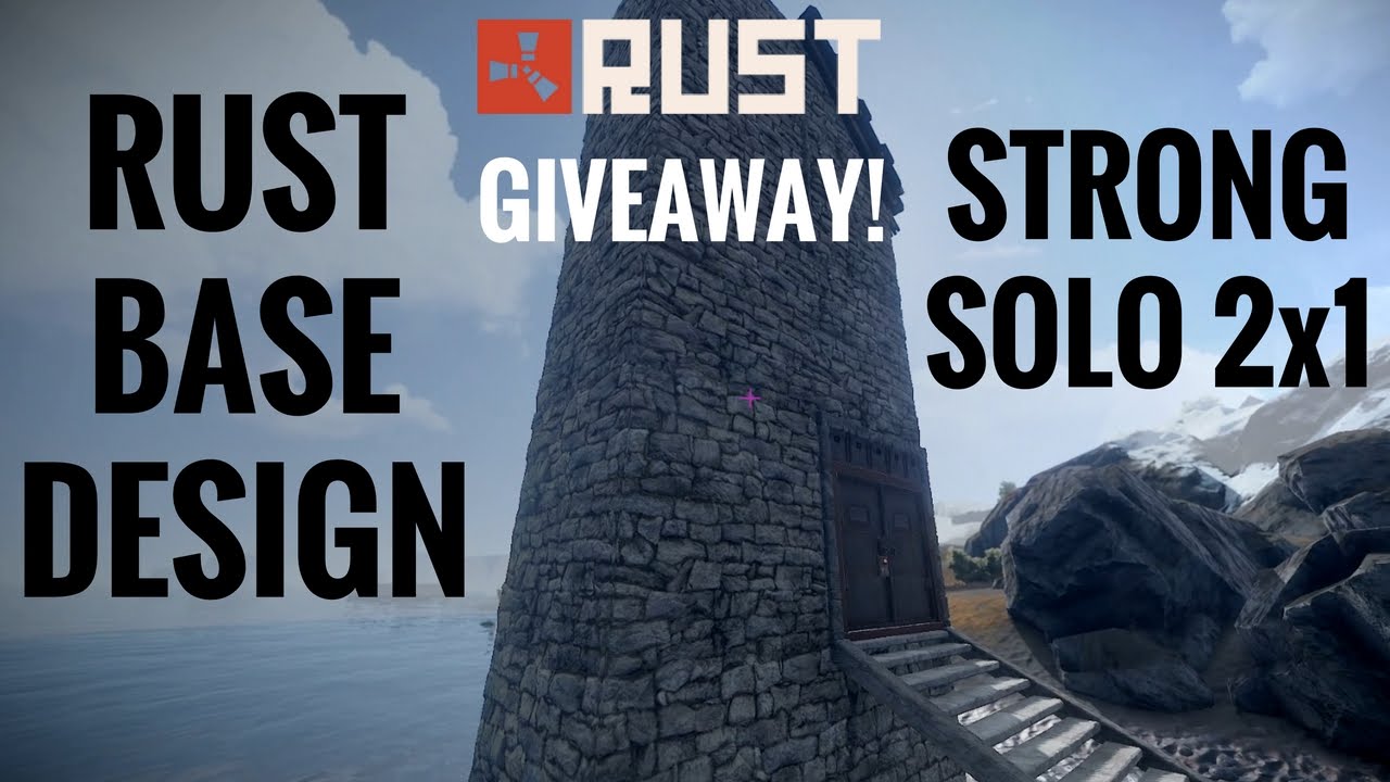 Strong 2x1 || Solo Rust Base || Rust Copy Giveaway! *ENDED* - YouTube