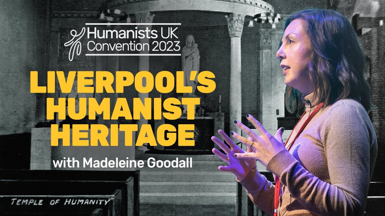 Liverpool's humanist heritage, with Madeleine Goodall | Humanists UK Convention 2023 - YouTube