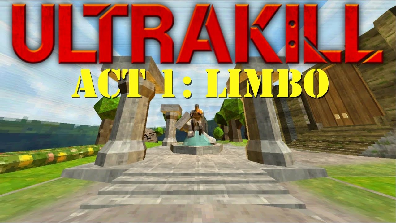 Ultrakill Act 1: Limbo - YouTube