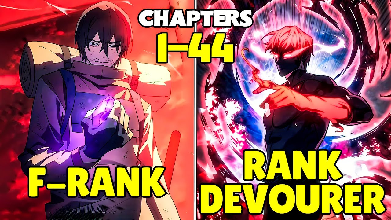 He Was An F-Rank Outsider, But He Gained The Rank Devourer Skill And ...