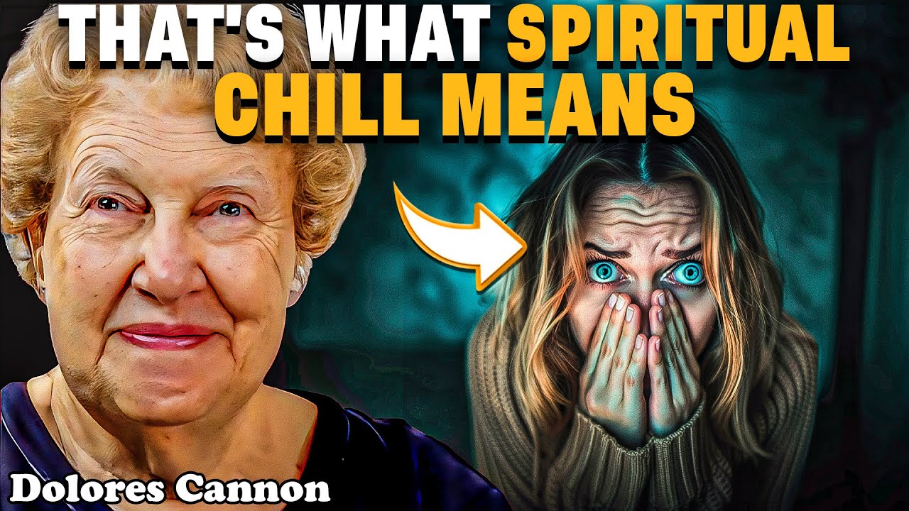 10 SPIRITUAL MEANINGS BEHIND SHIVERS AND CHILLS | DOLORES CANNON | LAW ...