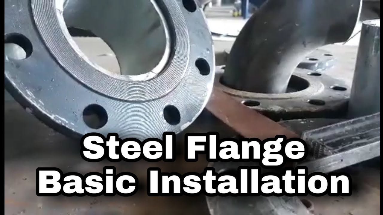 How to (Steel Flange) Basic Installation - YouTube