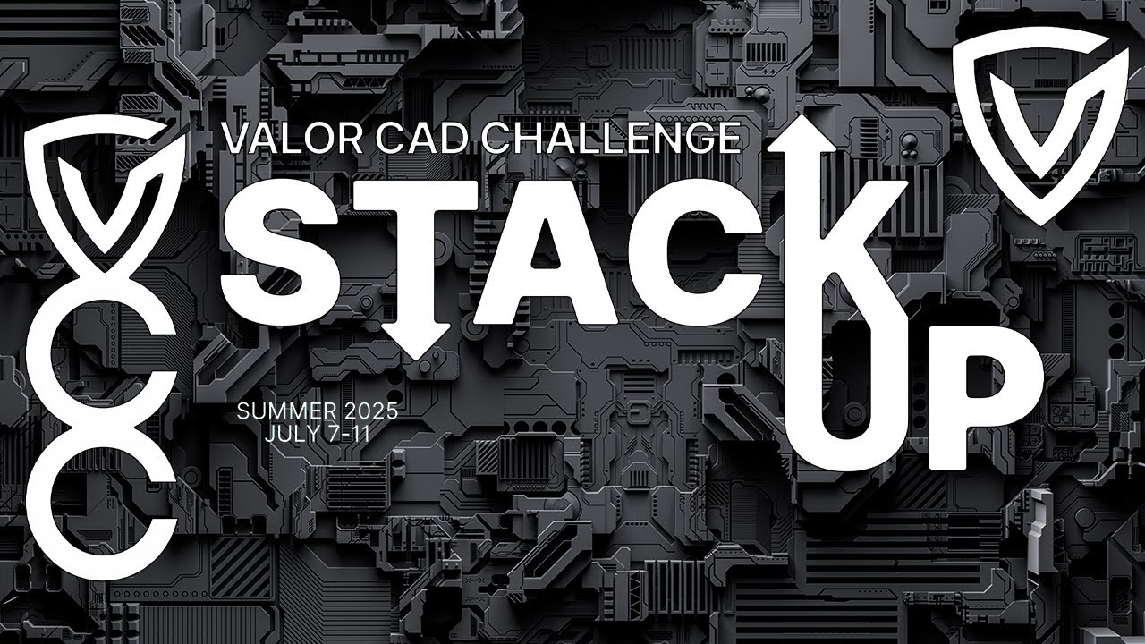 VALOR CAD Challenge 2025 Award Ceremony | Stack Up - YouTube