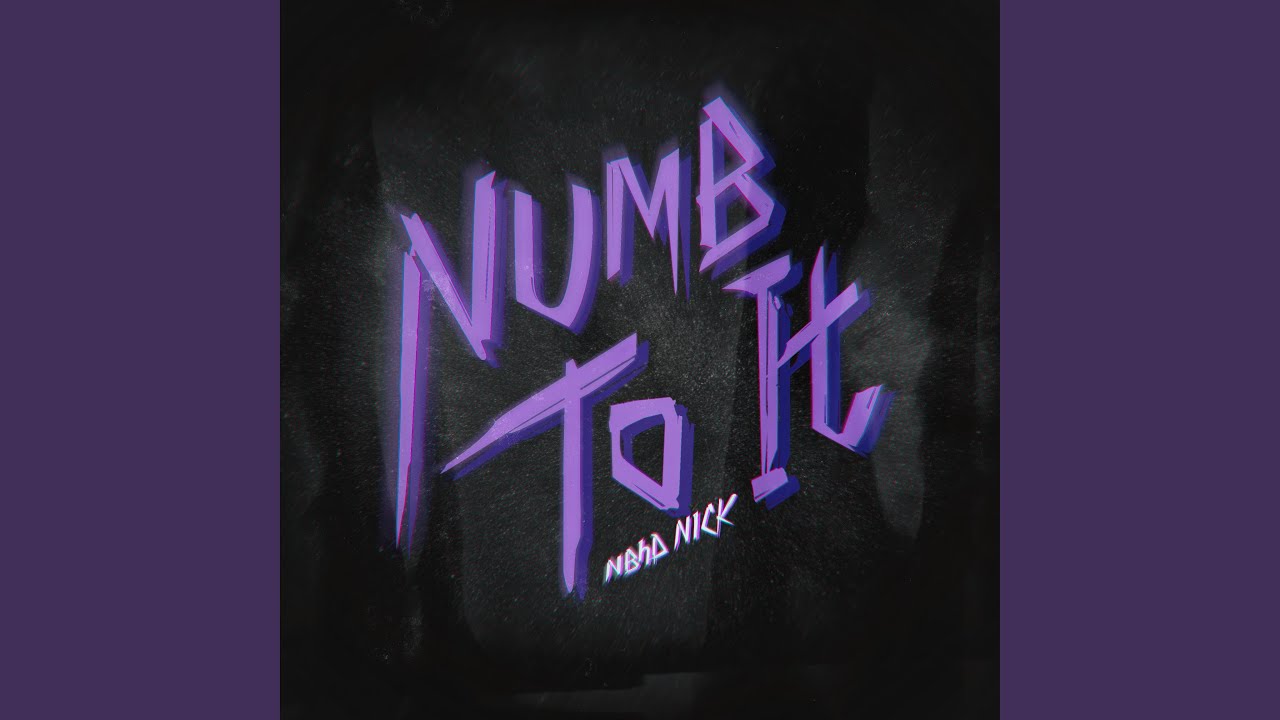 Numb to It - YouTube