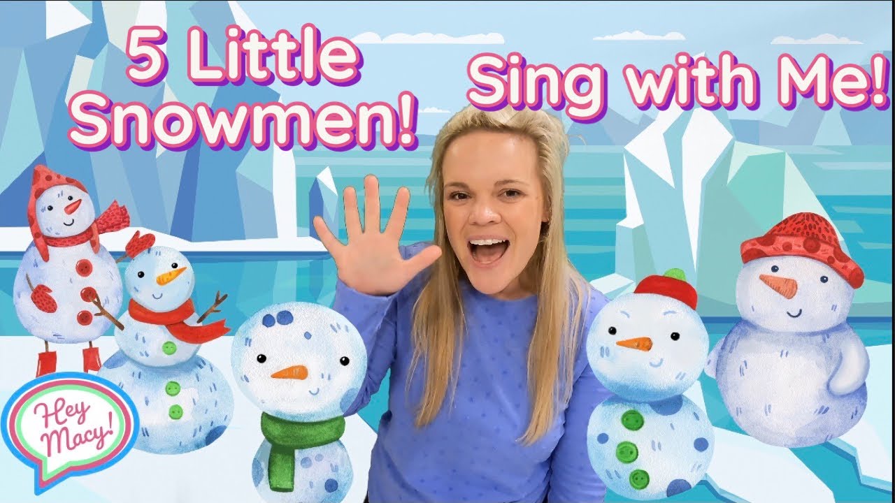 5 Little Snowmen Song! | Hey Macy! - YouTube