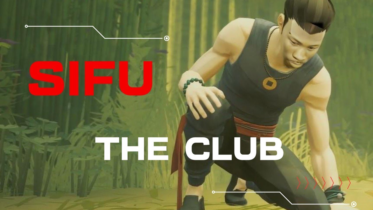 "Epic Showdown at The Club: Hunting Sean in SIFU - Master the Art of ...