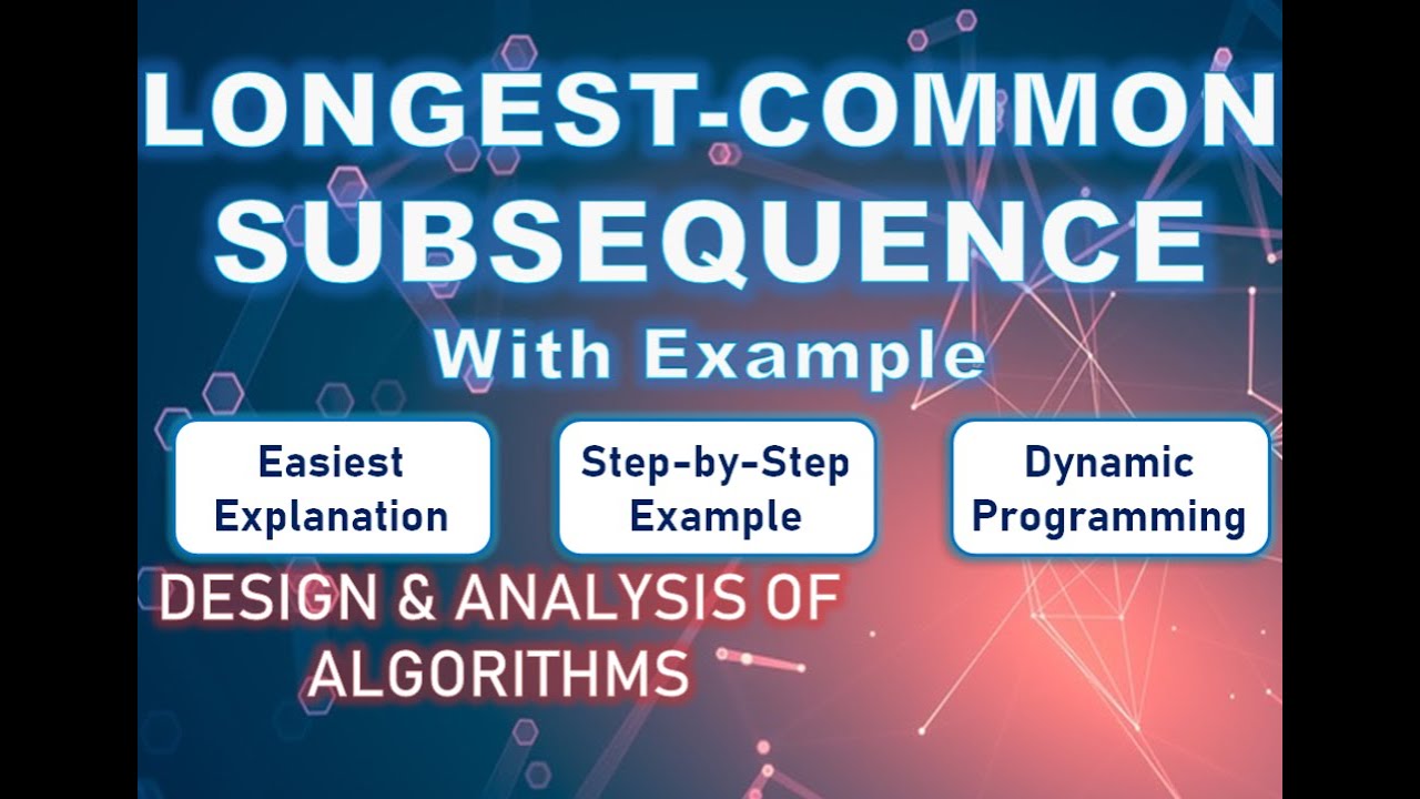 Longest Common Subsequence With Step by Step Example In Hindi Dynamic longest-common-subsequence-with-step-by-step-example-in-hindi-dynamic