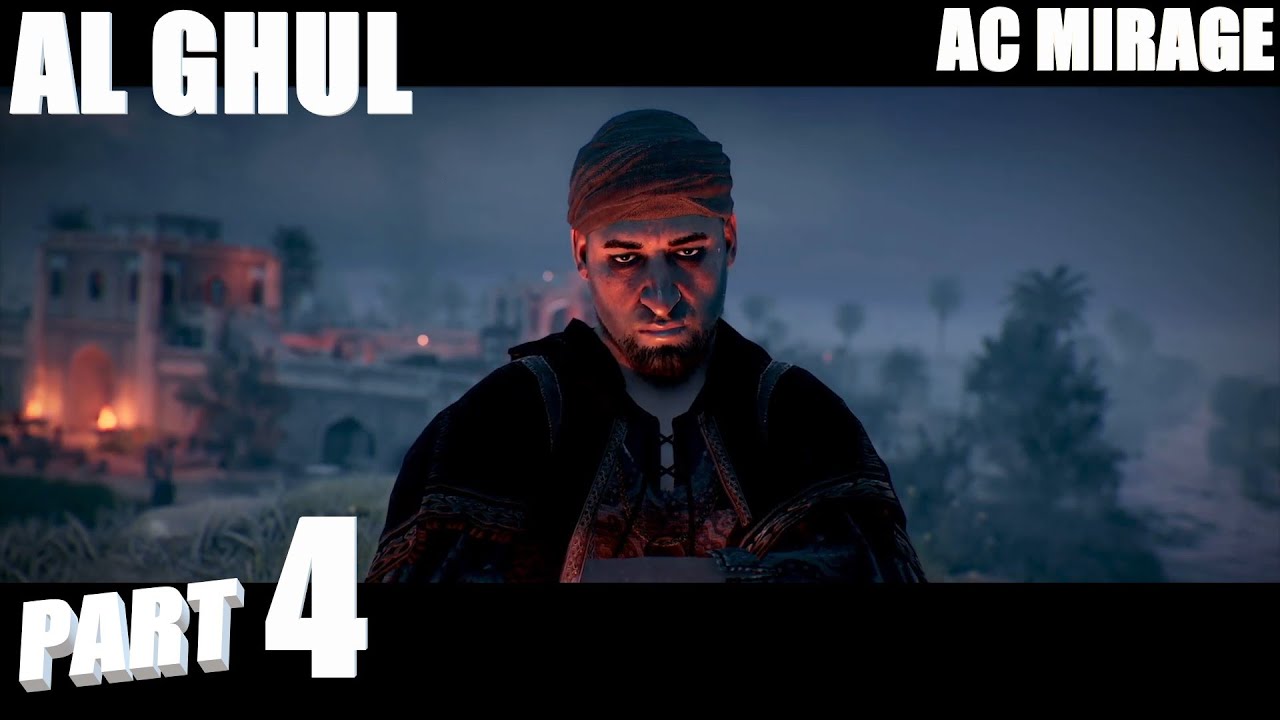 ASSASSIN'S CREED MIRAGE PC Walkthrough Gameplay Part 4 - AL GHUL (FULL ...