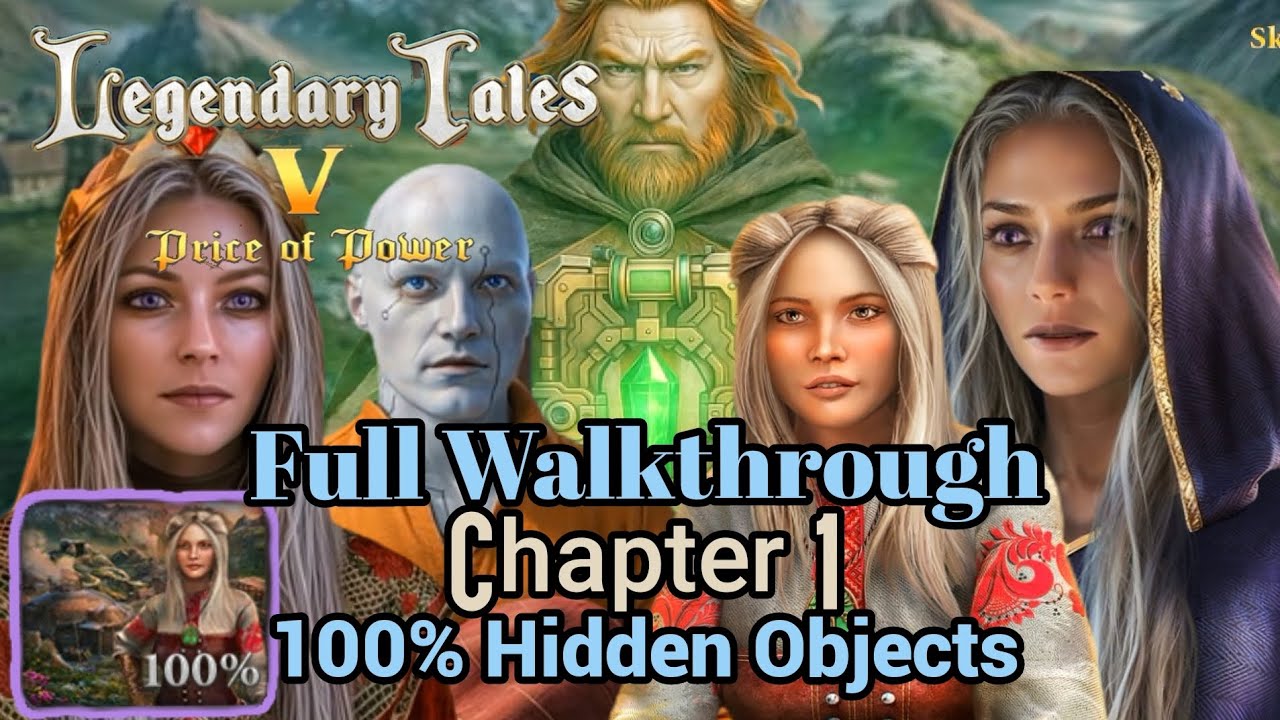 Legendary Tales 5: Price of Power. Chapter-1 Full walkthrough with all ...