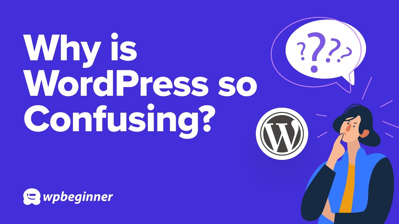 Why is WordPress so Confusing? [Full Site Editing Explained] - YouTube