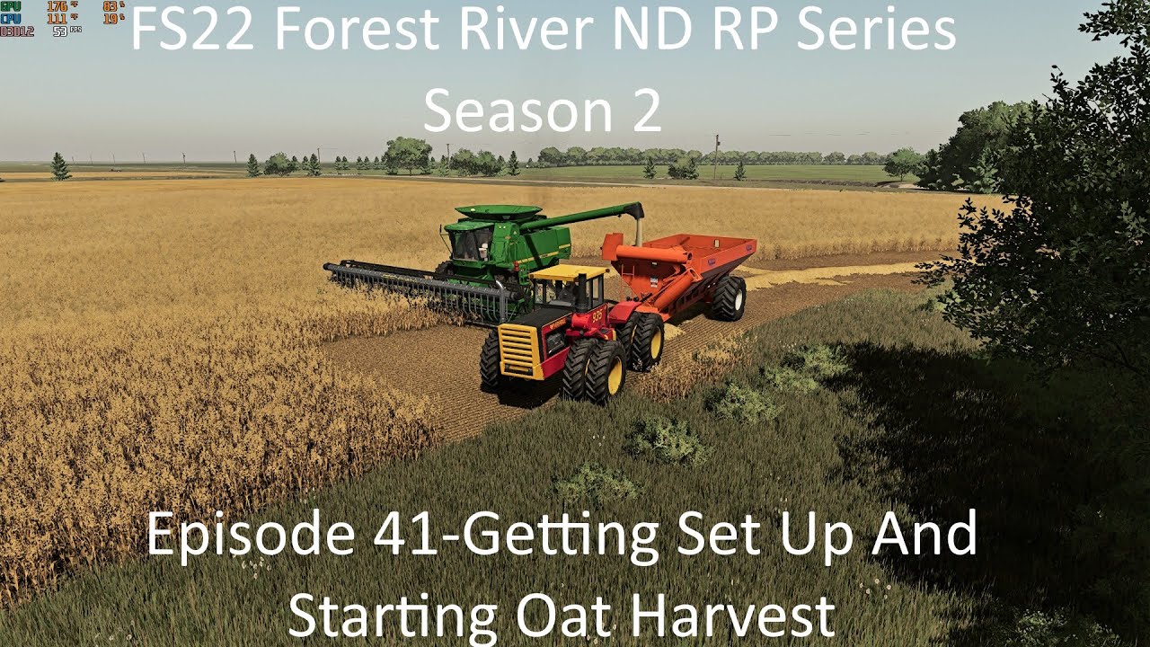 FS22 Forest River ND RP Series S2 EP 41-Getting Set Up And Starting Oat ...